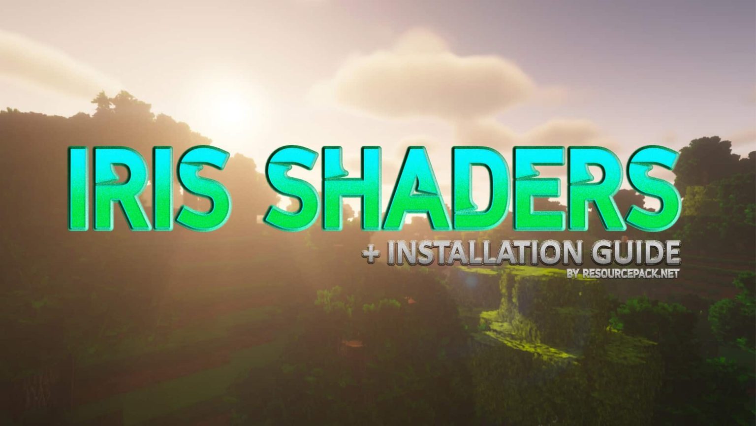 Iris Shaders 1.21 / 1.20 - Minecraft Texture Packs