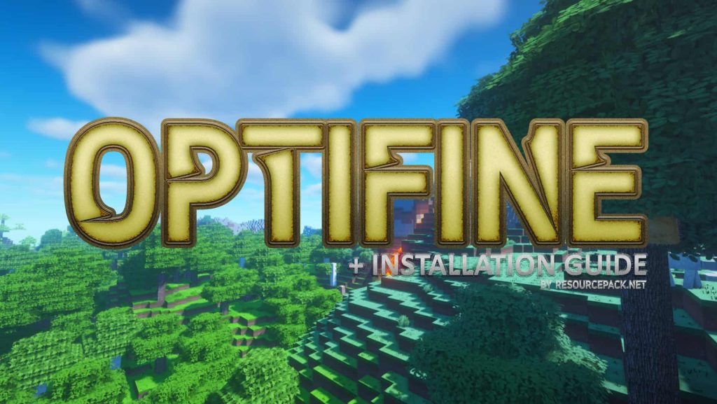 Optifine 1.20 / 1.19 - Minecraft Texture Packs