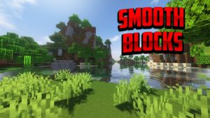 Smooth Blocks Resource Pack 1.16 / 1.15 - Minecraft Texture Packs