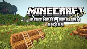 Faithful Reborn Resource Pack 1.7.10 - Minecraft Texture Packs